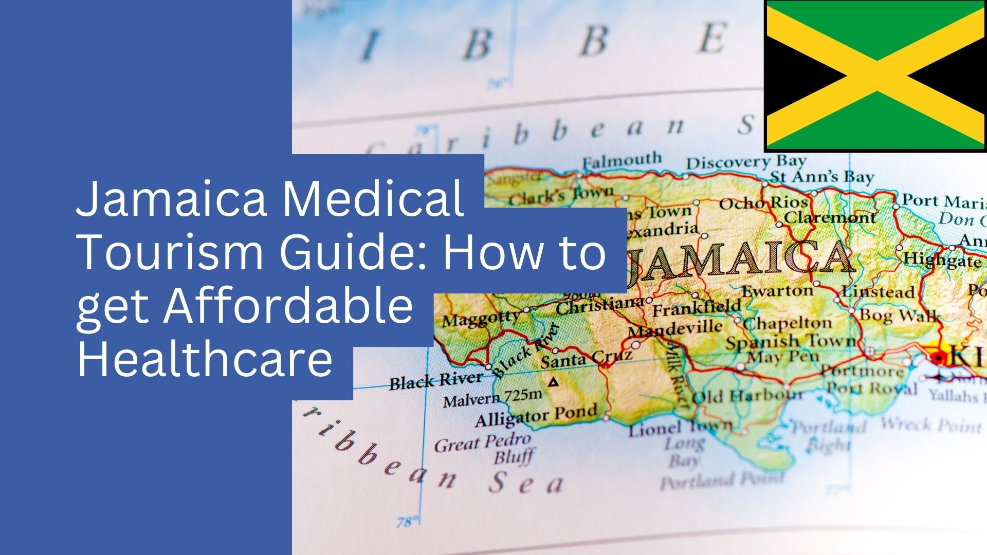 Jamaica Healthcare and Medical Tourism Costs Guide